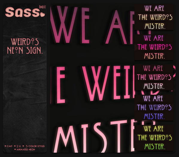 Second Life Marketplace - Sass [HD] Weirdos Neon Sign
